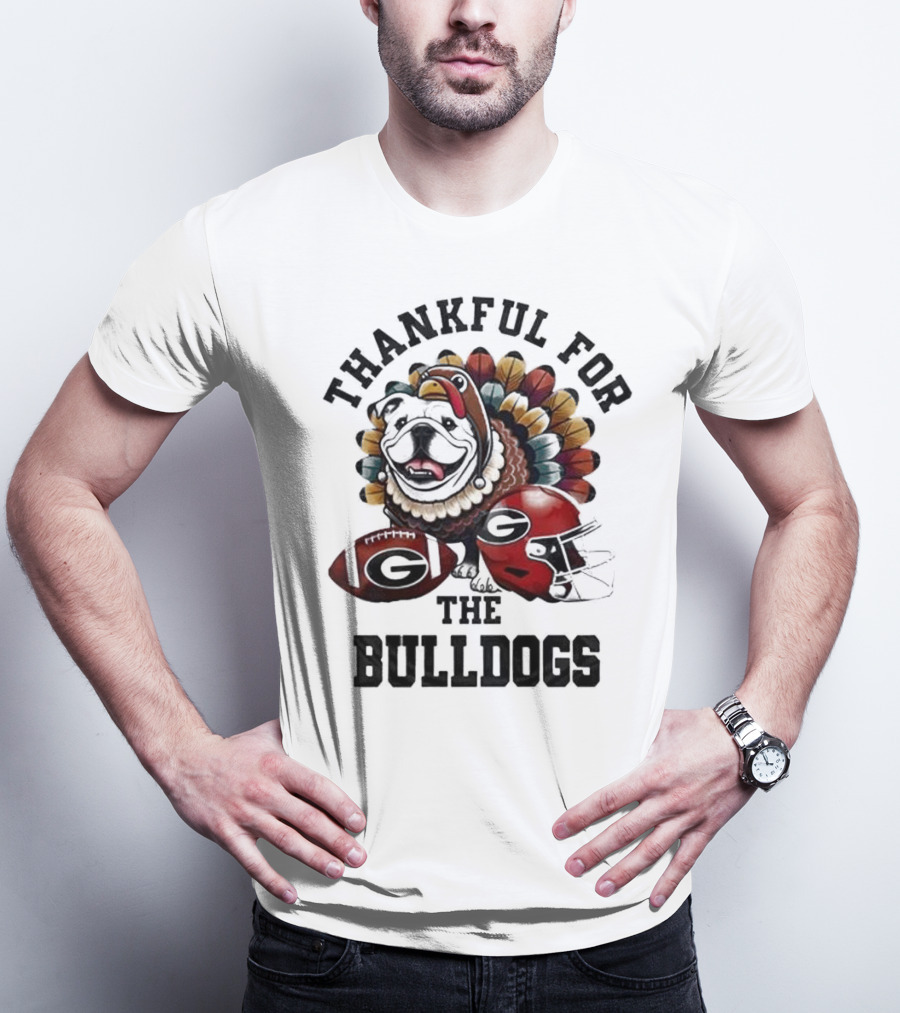 Thankful For The Bulldogs Georgia Bulldogs Football Helmet And Ball Thanksgiving T-Shirt