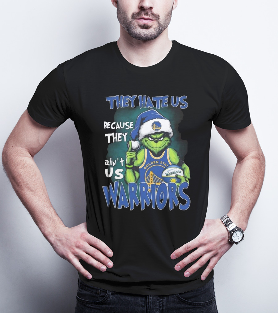 They Hate Us Because They Ain't Us Golden State Warriors Christmas Grinch Santa T-Shirt