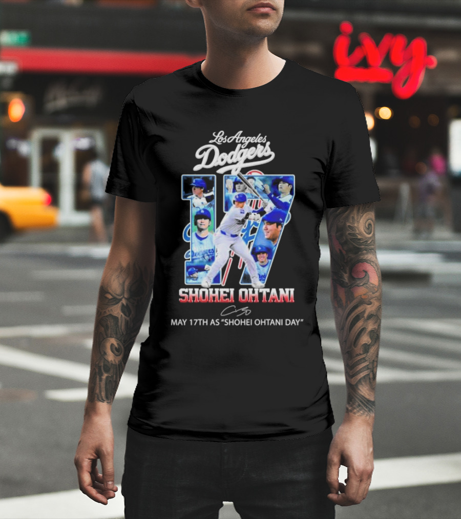 Los Angeles Dodgers Shohei Ohtani 17 May 17th As Shohei Ohtani Day Signature T-Shirt