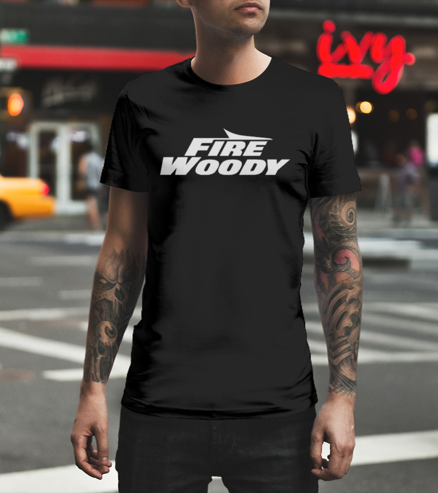 Fire Woody Aaron Rodgers NFL T-Shirt