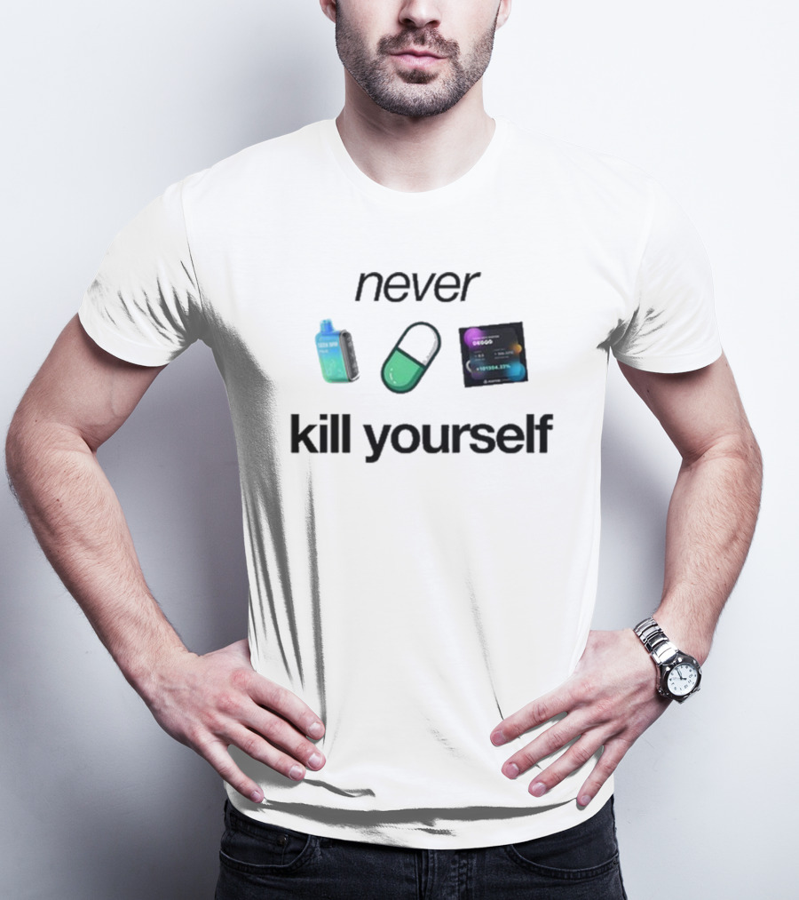 Ogshoots Never Kill Yourself Vape And Capsule Concept T-Shirt