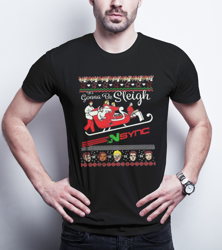 NSync Band It's Gonna Be Sleigh Ugly Christmas Sweater Style Design With Santa Sleigh And Band Members T-Shirt