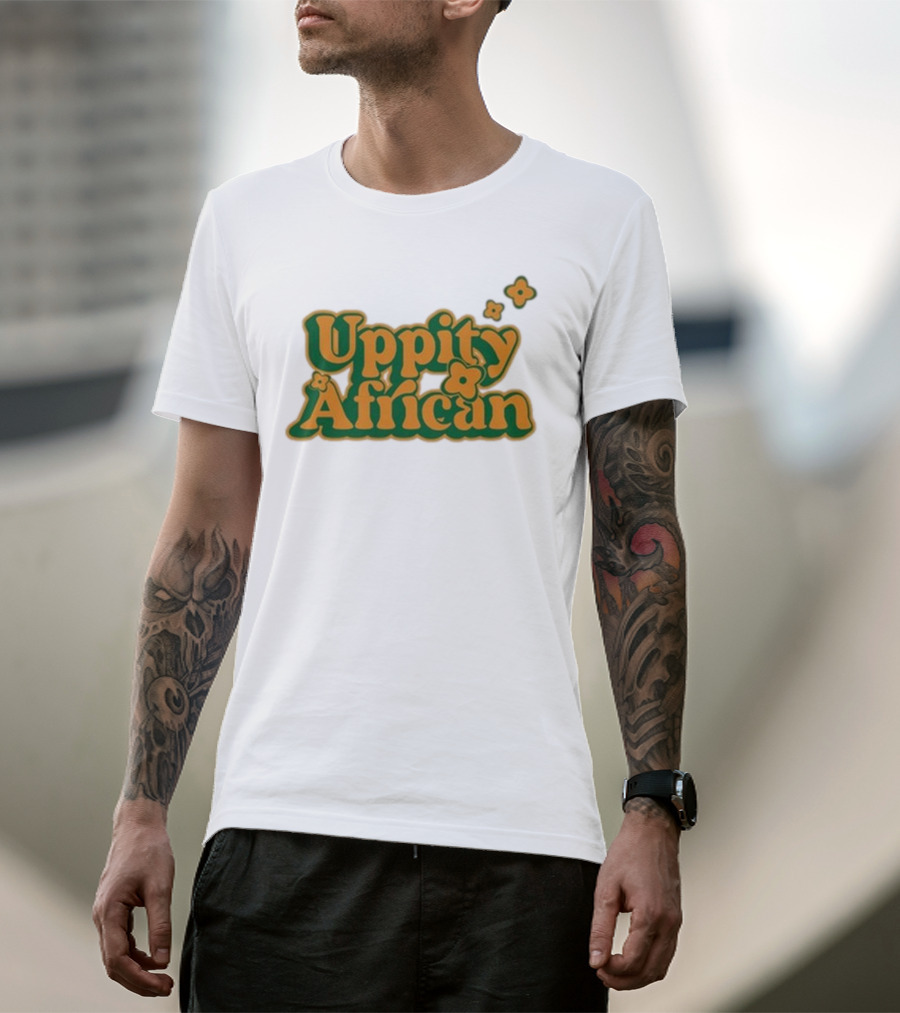Uppity African Dreamer T-Shirt