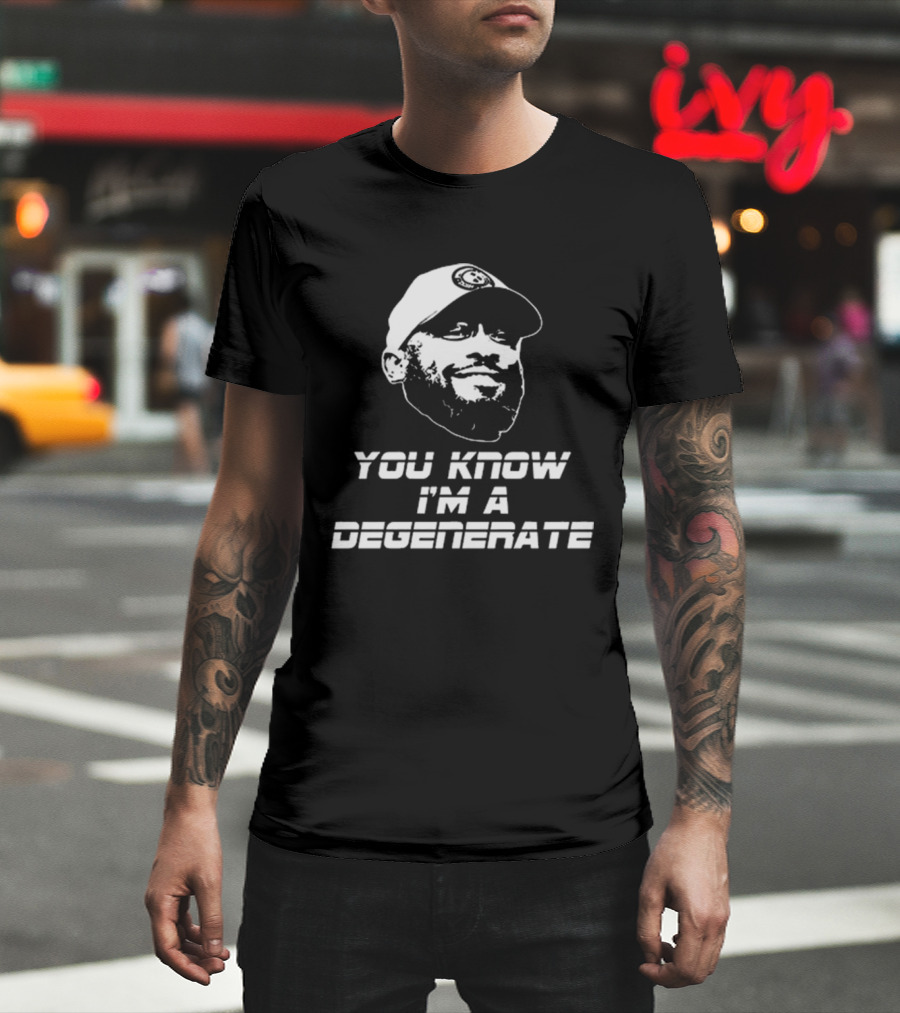 You Know I'm A Degenerate Mike Tomlin Amanda Vance T-Shirt
