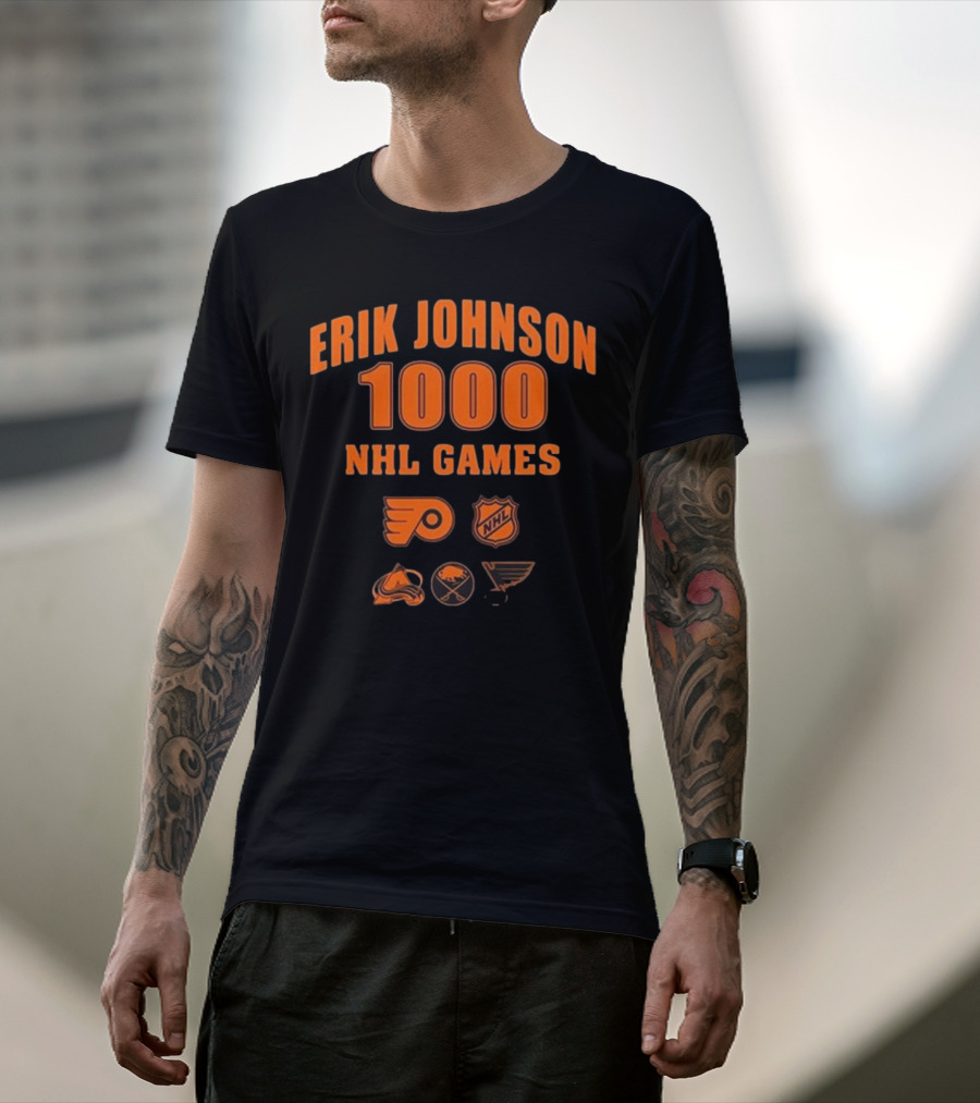 Erik Johnson 1000 NHL Games Philadelphia Flyers Colorado Avalanche Buffalo Sabres St. Louis Blues T-Shirt