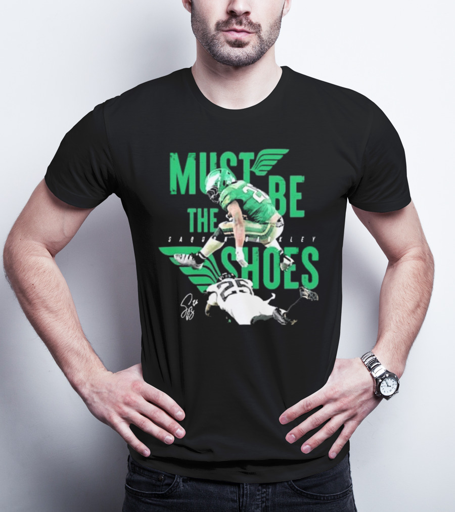 Saquon Barkley Must Be The Shoes Philadelphia Eagles Signature Hurdle T-Shirt