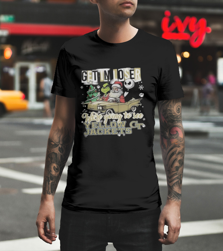 Get In Loser Grinch Santa Jack Skellington Driving Car We’re Going To See Yellow Jackets GT Christmas T-Shirt