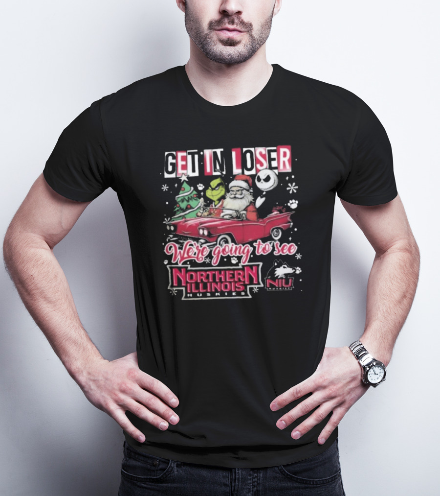 Get In Loser Santa Grinch Jack Skellington Driving Car Going To Northern Illinois Huskies Christmas T-Shirt