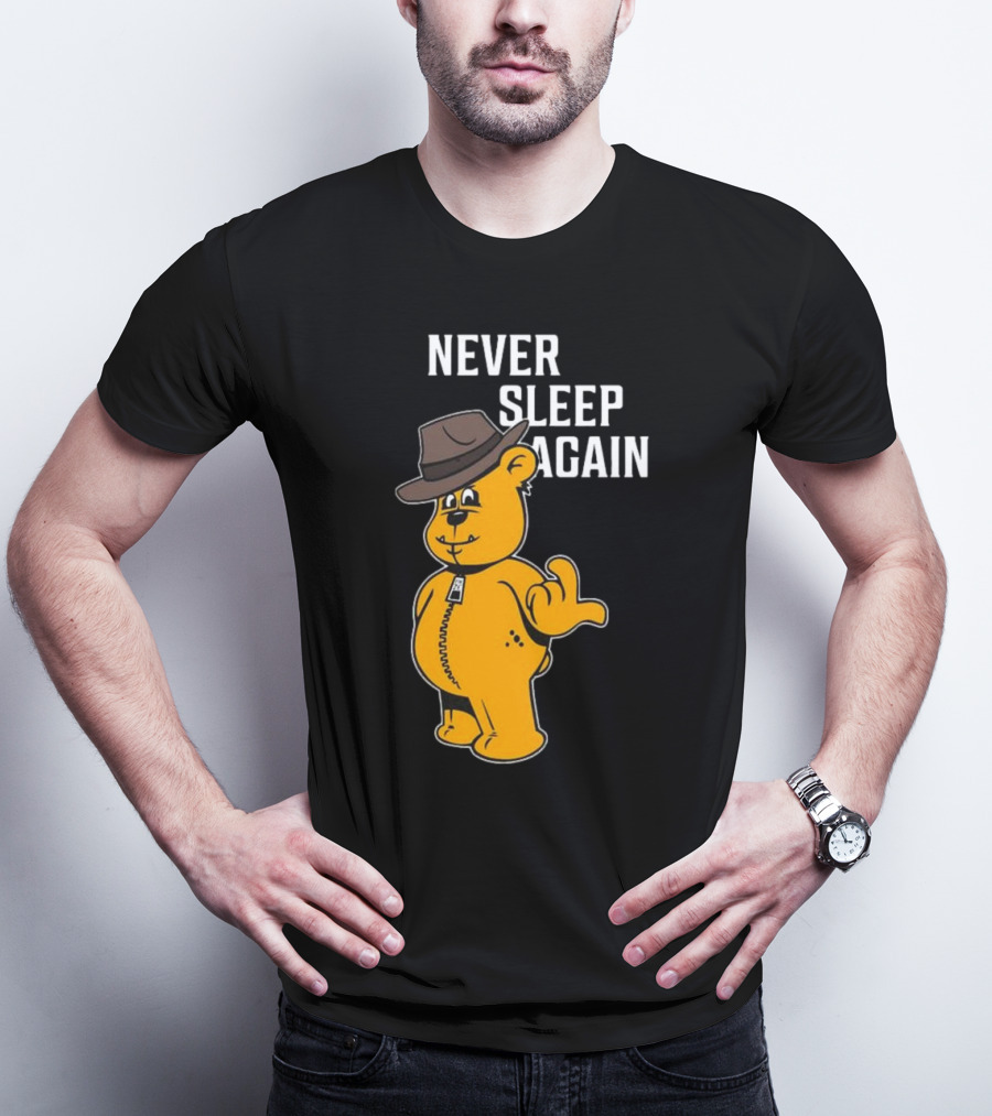 Zwart Wanna Play Never Sleep Again Teddy Bear With Hat T-Shirt