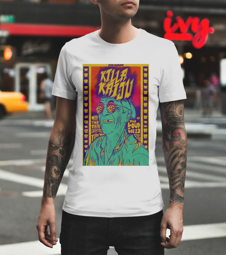 Killa Kaiju With The Tape Cassettes Live At The Loud Huntington WV Dec 13 T-Shirt