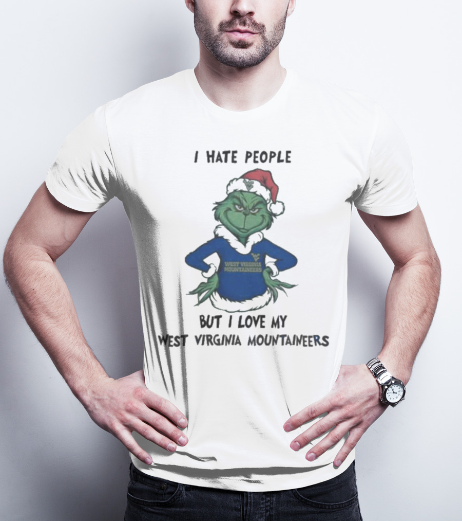 I Hate People But I Love My West Virginia Mountaineers Grinch Christmas T-Shirt