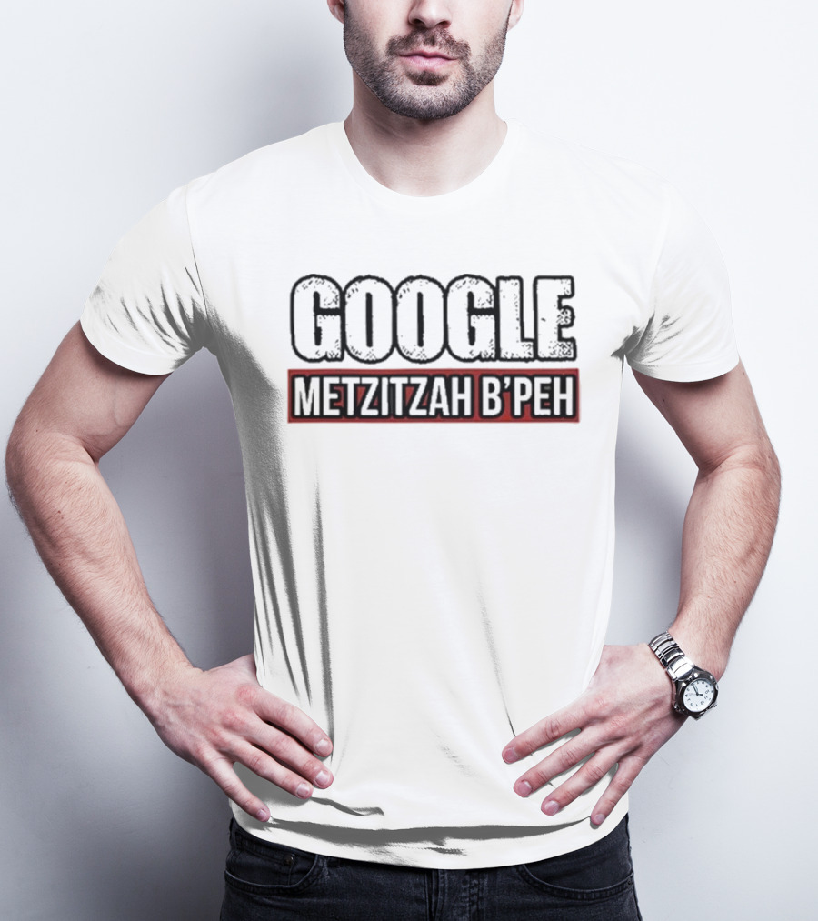 GOOGLE METZITZAH B’PEH T-Shirt