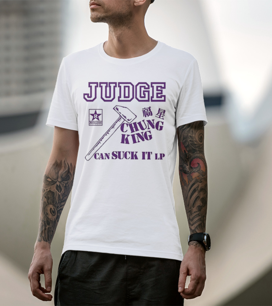 Judge Chung King Can Suck It LP Revelation Records Hammer Star T-Shirt