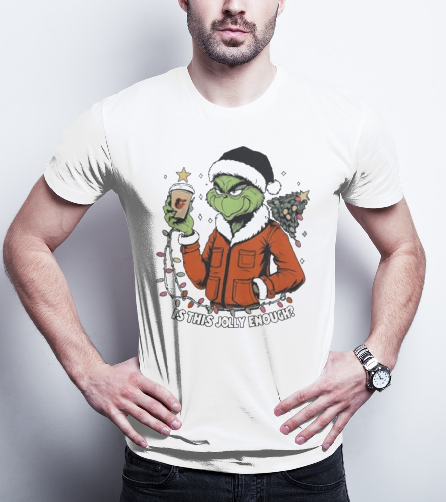 Baltimore Orioles Grinch Santa Is This Jolly Enough Merry Christmas T-Shirt