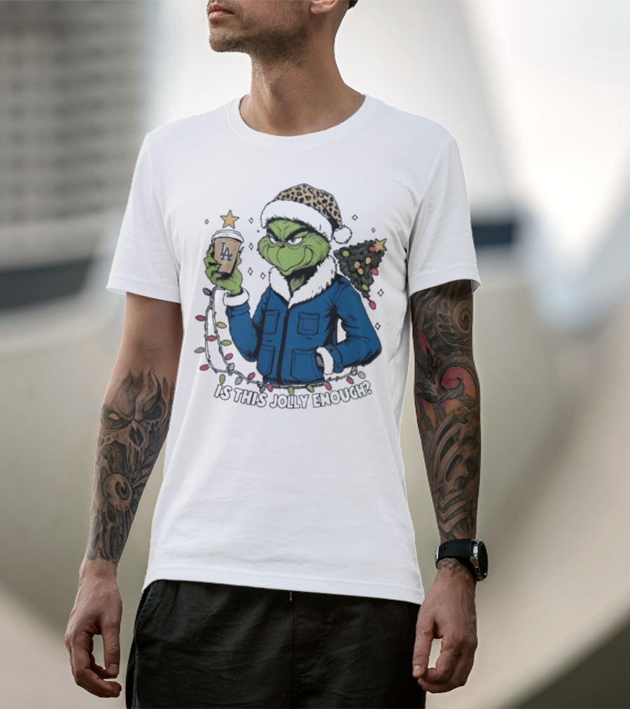 Los Angeles Dodgers Santa Grinch Is This Jolly Enough Merry Christmas T-Shirt