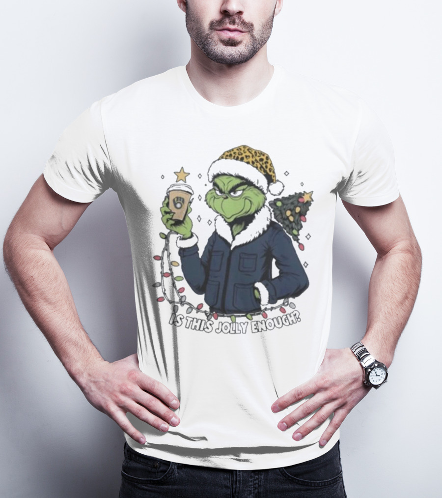 Milwaukee Brewers Santa Grinch Coffee Is This Jolly Enough Merry Christmas T-Shirt