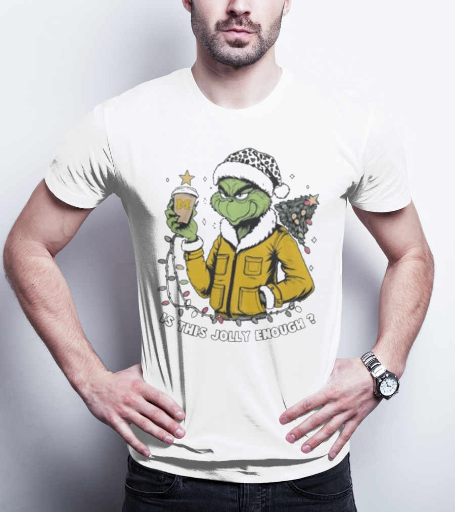 Michigan Wolverines Grinch Christmas Jolly Enough? T-Shirt