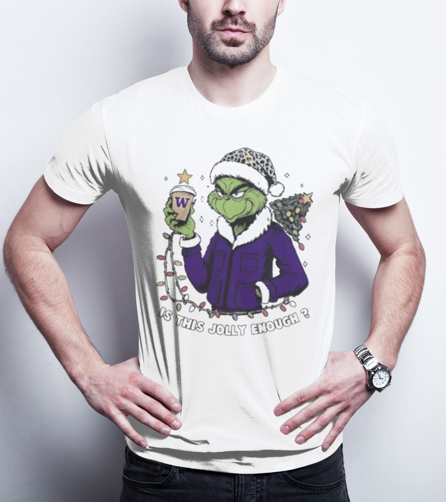 Washington Huskies Grinch Is This Jolly Enough Merry Christmas T-Shirt