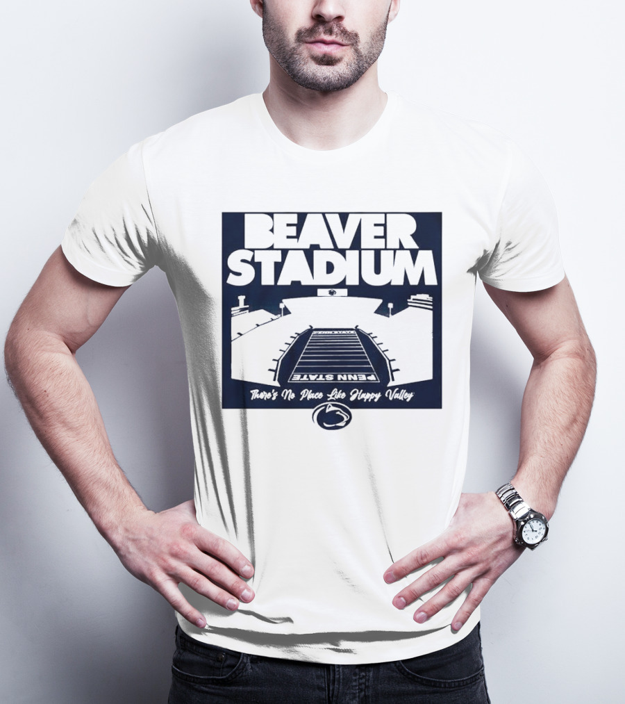 Beaver Stadium Penn State There's No Place Like Happy Valley T-Shirt