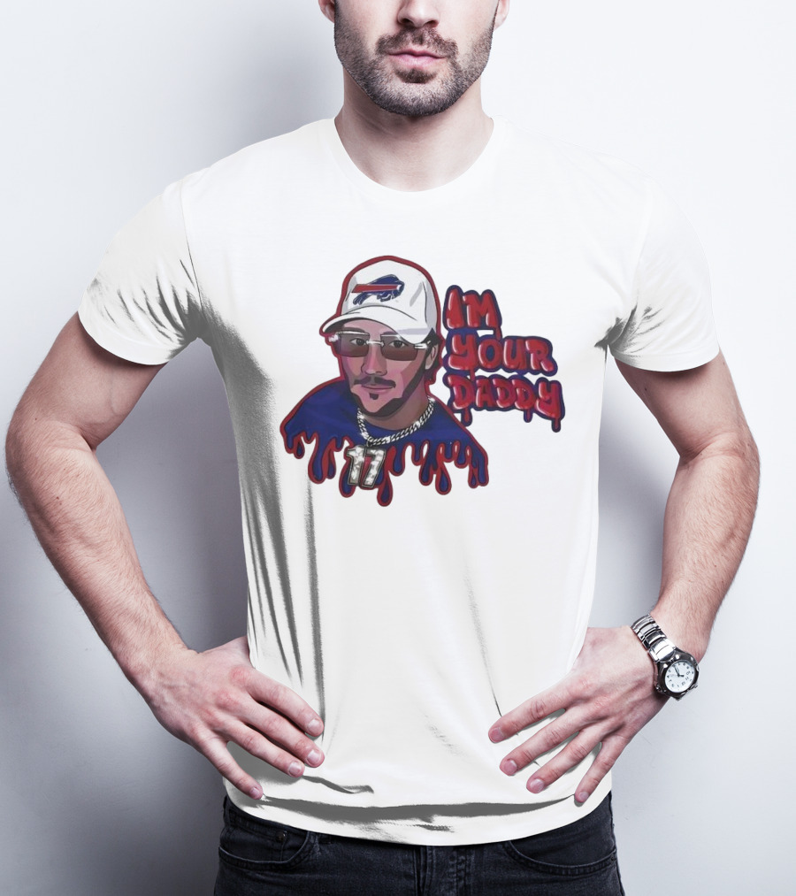 I'm Your Daddy Josh Allen Buffalo Bills Football Cap And Shades Drippy T-Shirt