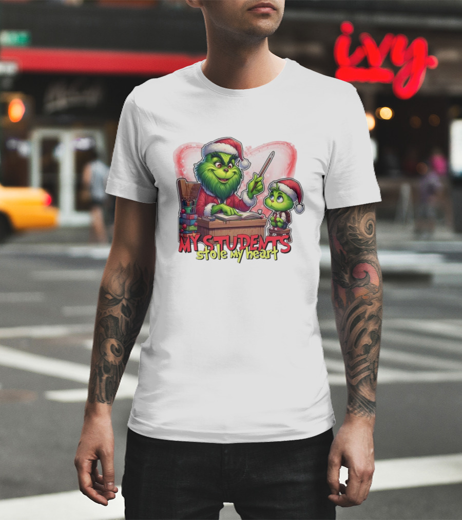 The Grinch My Students Stole My Heart Christmas Image T-Shirt