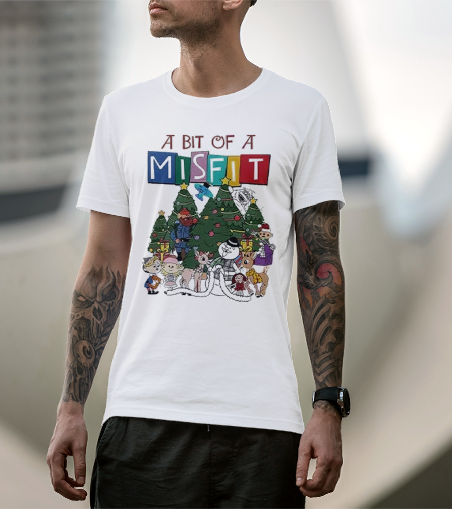 A Bit Of A Misfit Rudolph The Red Nosed Reindeer Christmas Characters With Trees T-Shirt