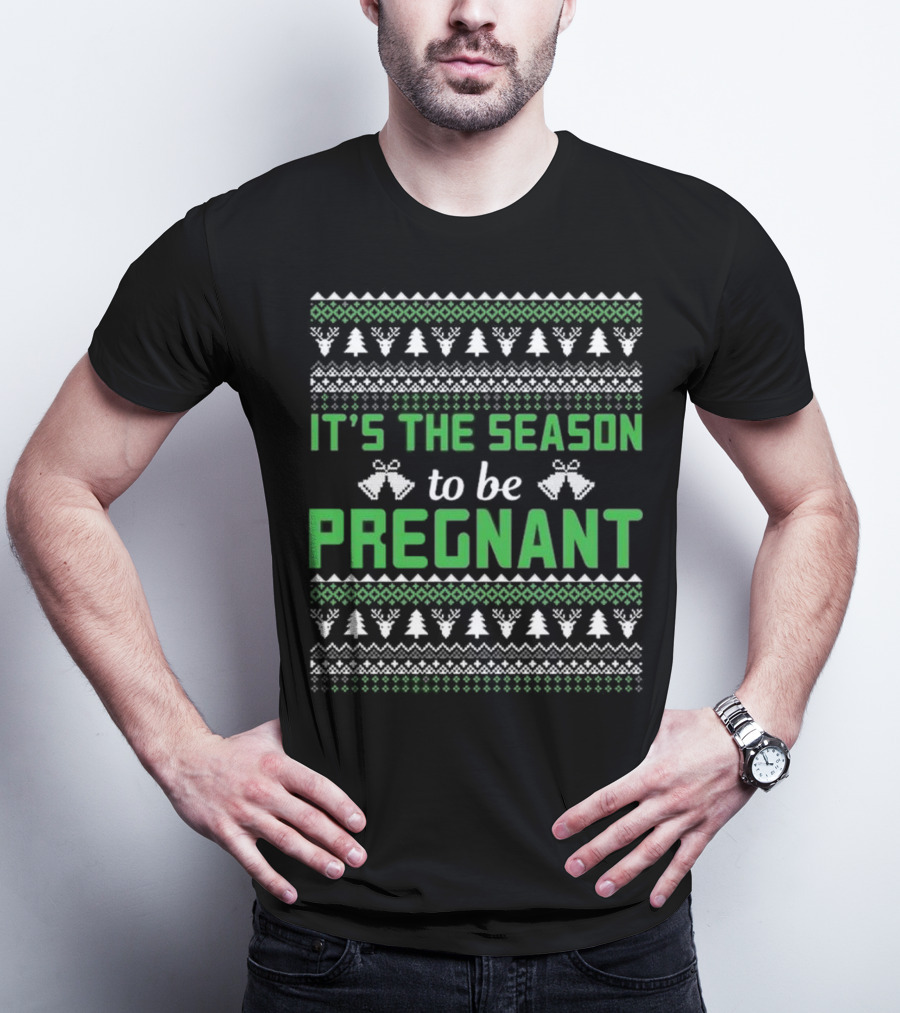 It's The Season To Be Pregnant Ugly Christmas Sweater Pattern With Trees And Bells T-Shirt