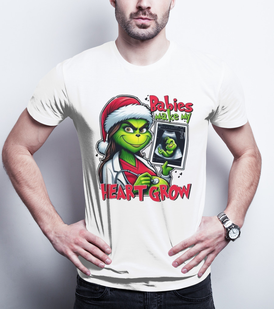 Babies Make My Heart Grow Grinch Christmas Ultrasound T-Shirt
