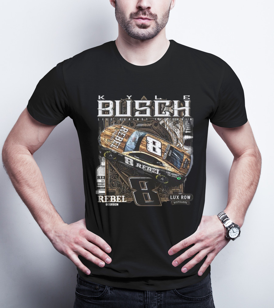 Kyle Busch Live Against The Grain Rebel Bourbon Lux Row Distillers 2025 T-Shirt