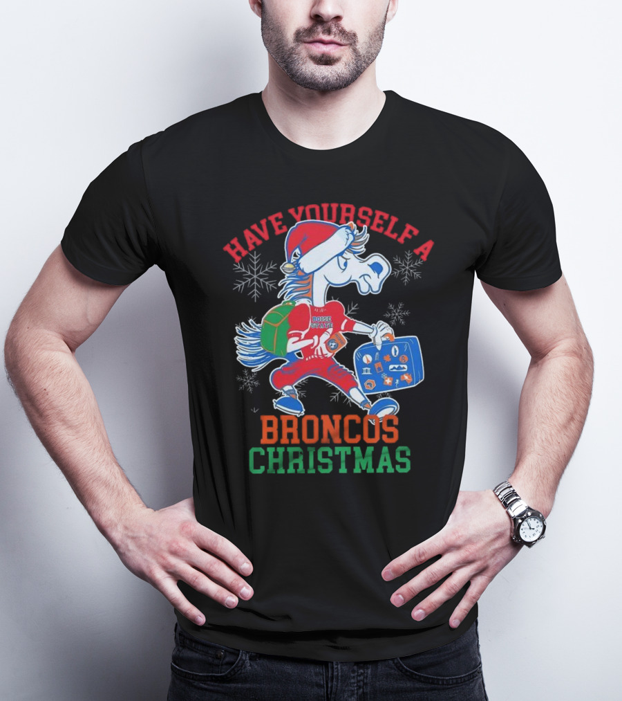 Have Yourself A Boise State Broncos Christmas T-Shirt