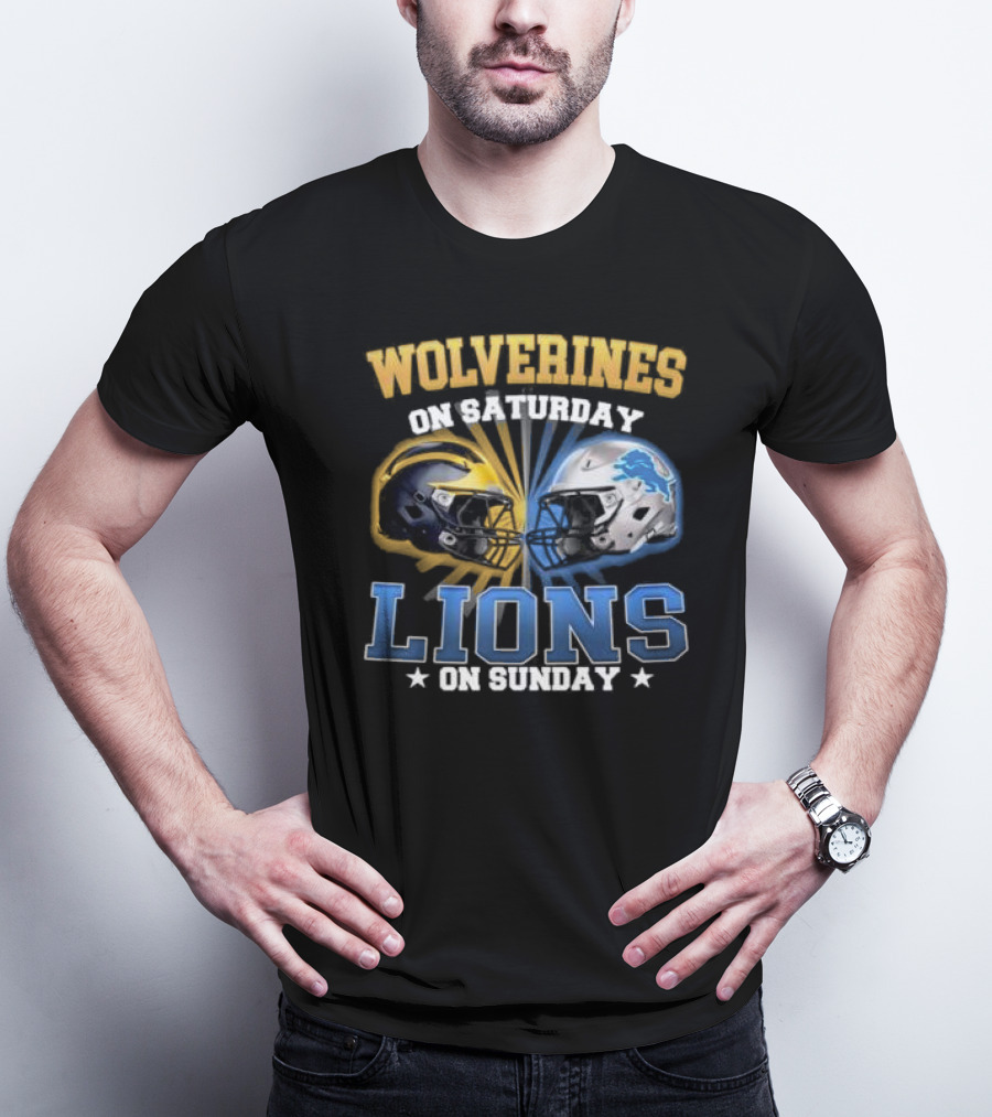 Wolverines On Saturday Lions On Sunday Football Helmets Showdown T-Shirt