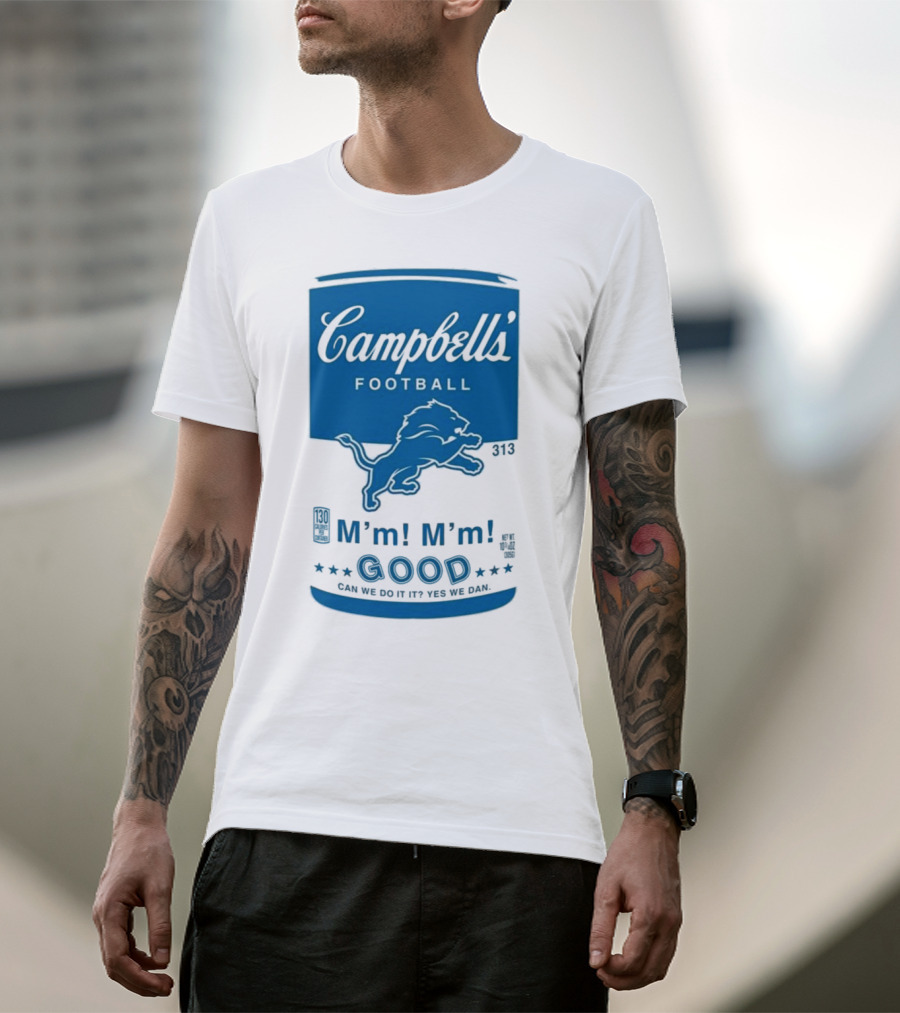 Campbell's Football Detroit Lions M'm M'm Good Can We Do It Yes We Dan T-Shirt