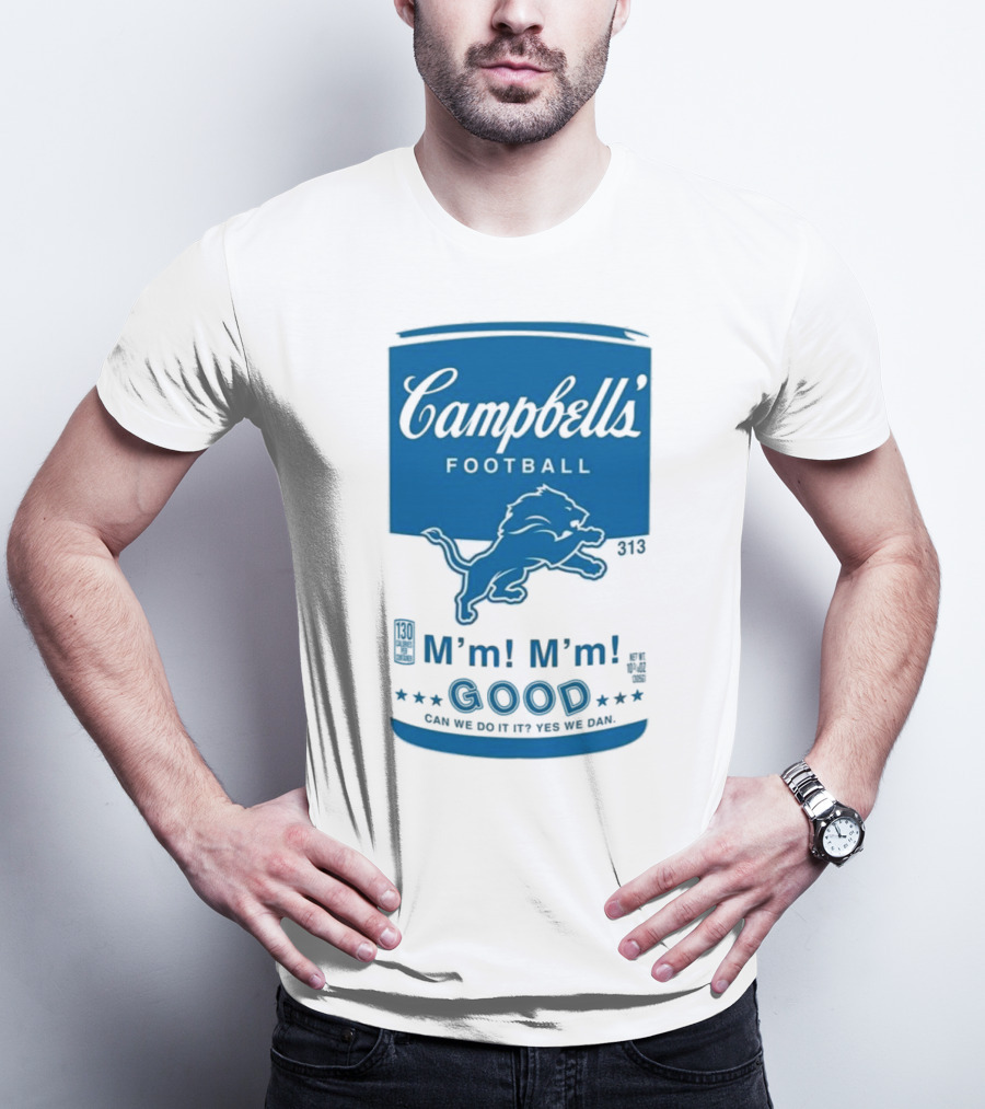 Campbell's Football Detroit Lions M'm M'm Good Can We Do It Yes We Dan T-Shirt