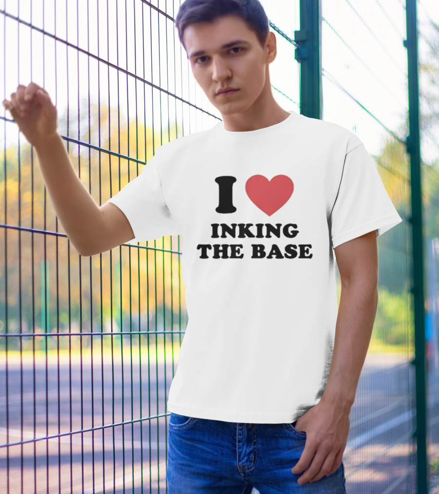 I Heart Inking The Base T-Shirt