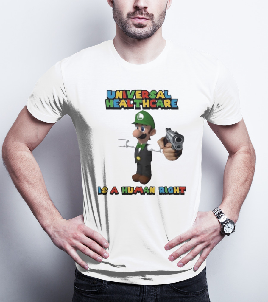 Universal Healthcare Is A Human Right Super Mario Luigi Mangione T-Shirt