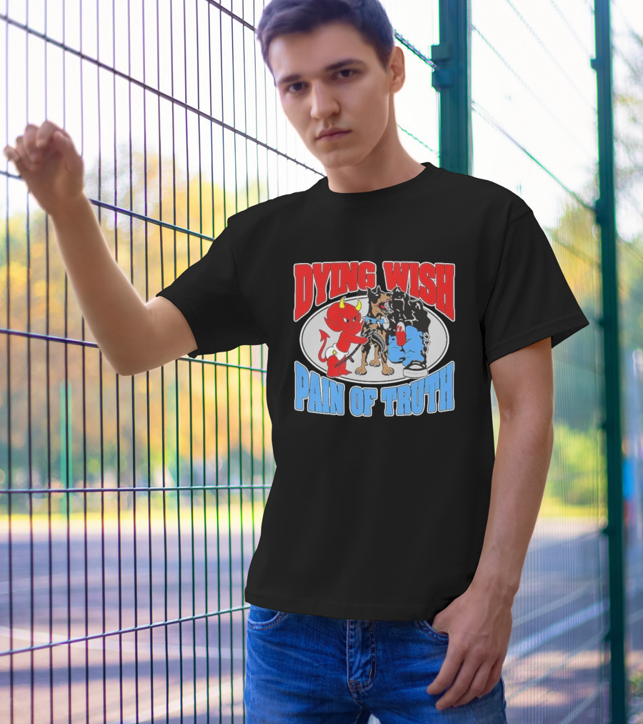 Dying Wish Pain Of Truth Devil And Dog Confrontation T-Shirt