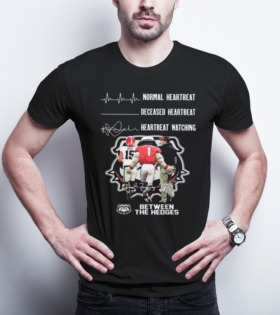 Georgia Bulldogs Normal Heartbeat Deceased Heartbeat Heartbeat Watching Between The Hedges Signatures T-Shirt