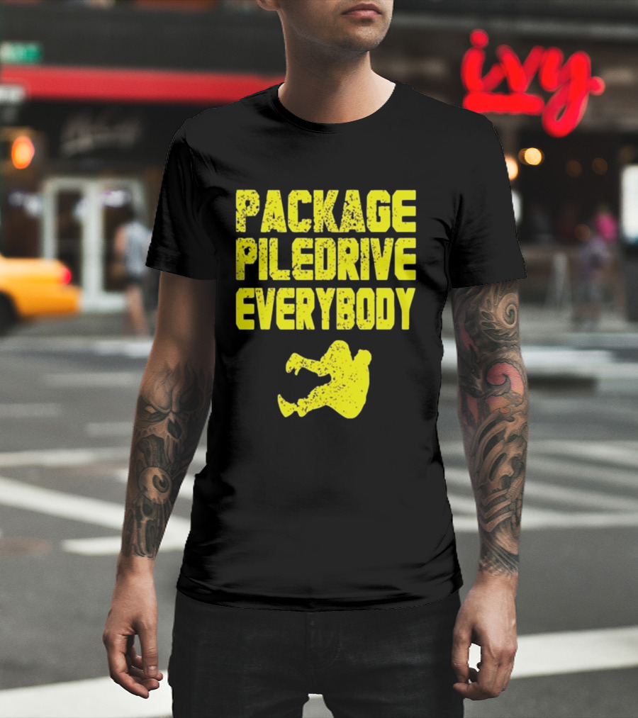 Package Piledrive Everybody Wrestling Move T-Shirt