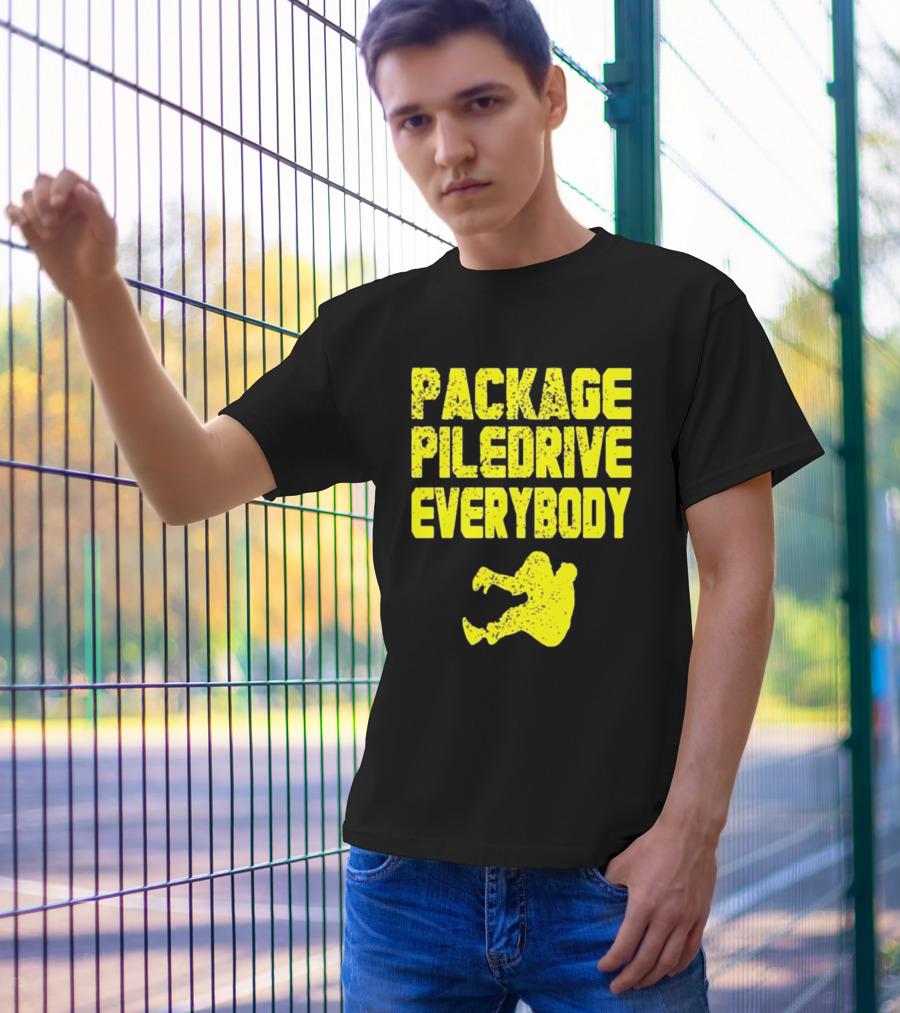 Package Piledrive Everybody Wrestling Move T-Shirt