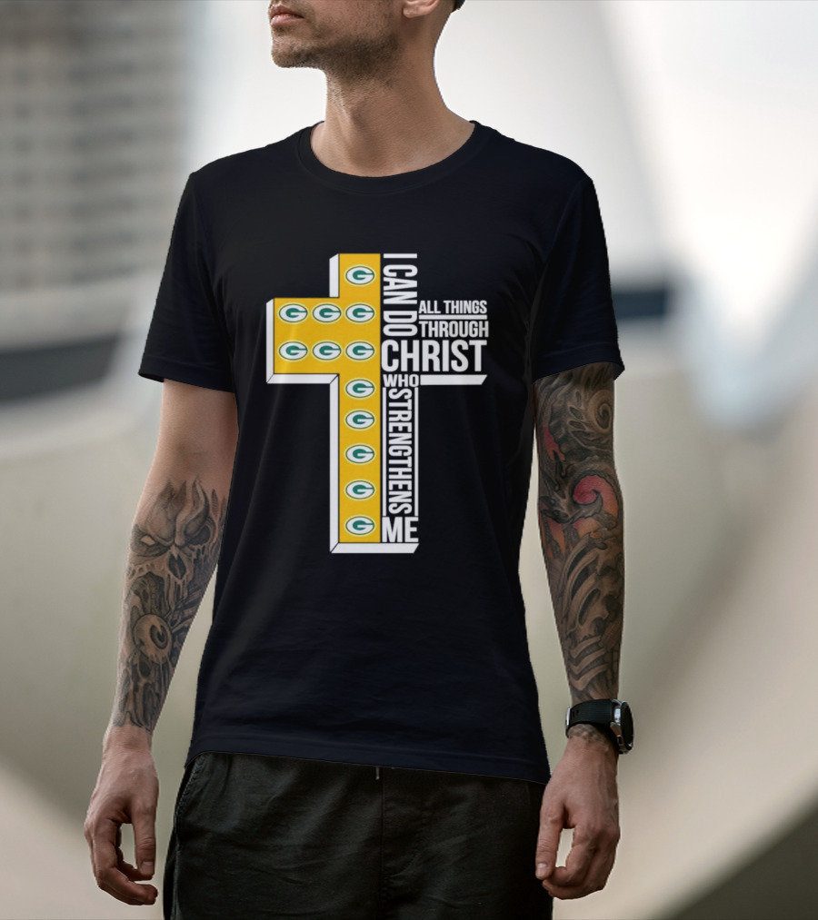 Green Bay Packers I Can Do All Things Through Christ Who Strengthens Me T-Shirt