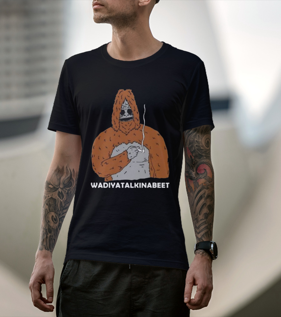 Wadiyatalkinabeet Sassy The Sasquatch Holding Smoking Item T-Shirt