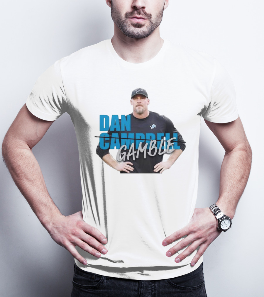 Dan Gamble Not Campbell Detroit Lions Coach T-Shirt