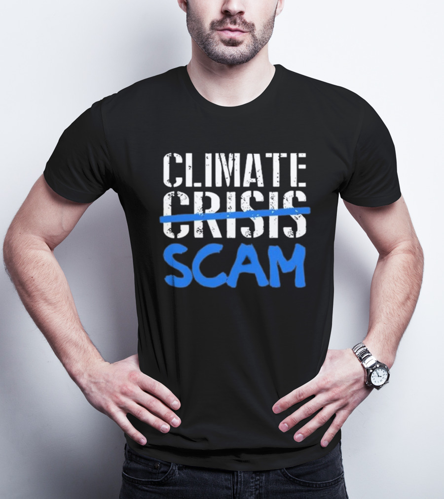 Roy Pentland Climate Crisis Scam Political T-Shirt