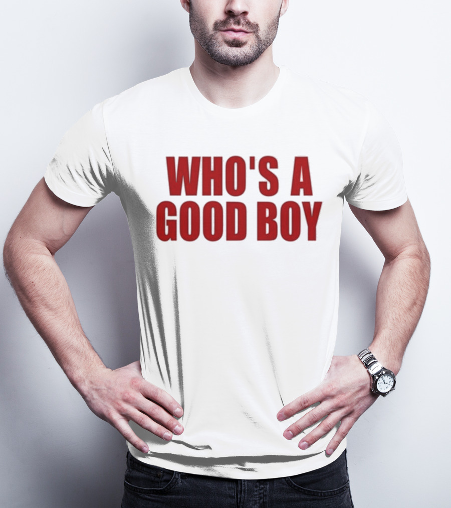Ernest Who's A Good Boy T-Shirt