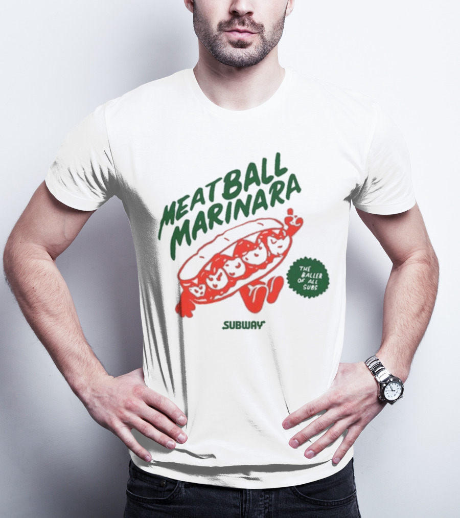 Subway Meatball Marinara The Baller Of All Subs T-Shirt