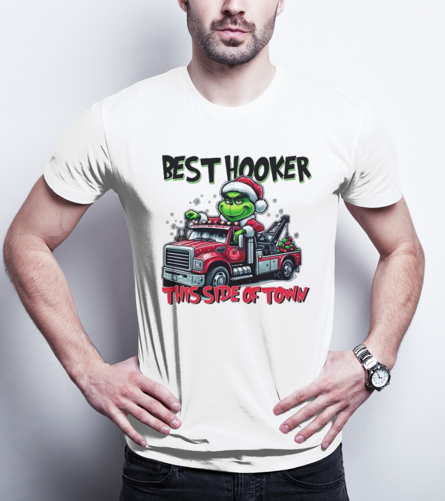 Best Hooker This Side Of Town Grinch Merry Christmas T-Shirt