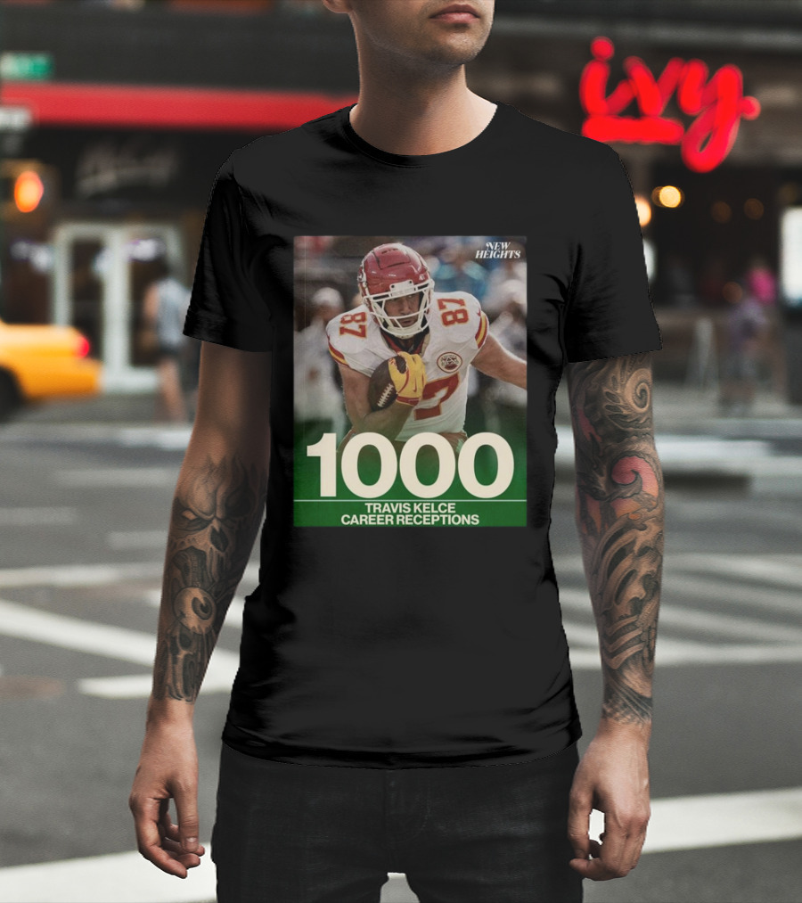 Travis Kelce 1000 Career Receptions New Heights T-Shirt