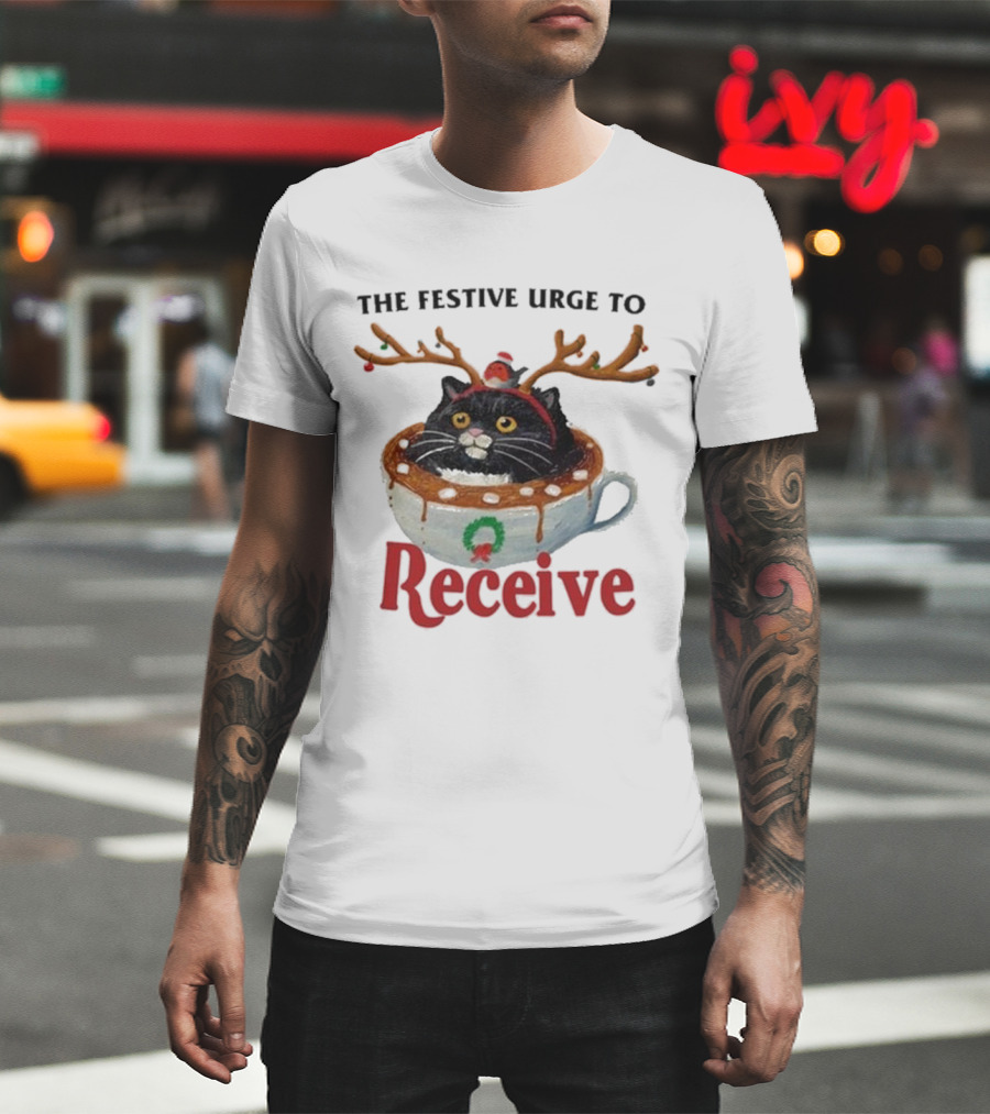 The Festive Urge To Receive Cat With Antlers In Christmas Cup T-Shirt