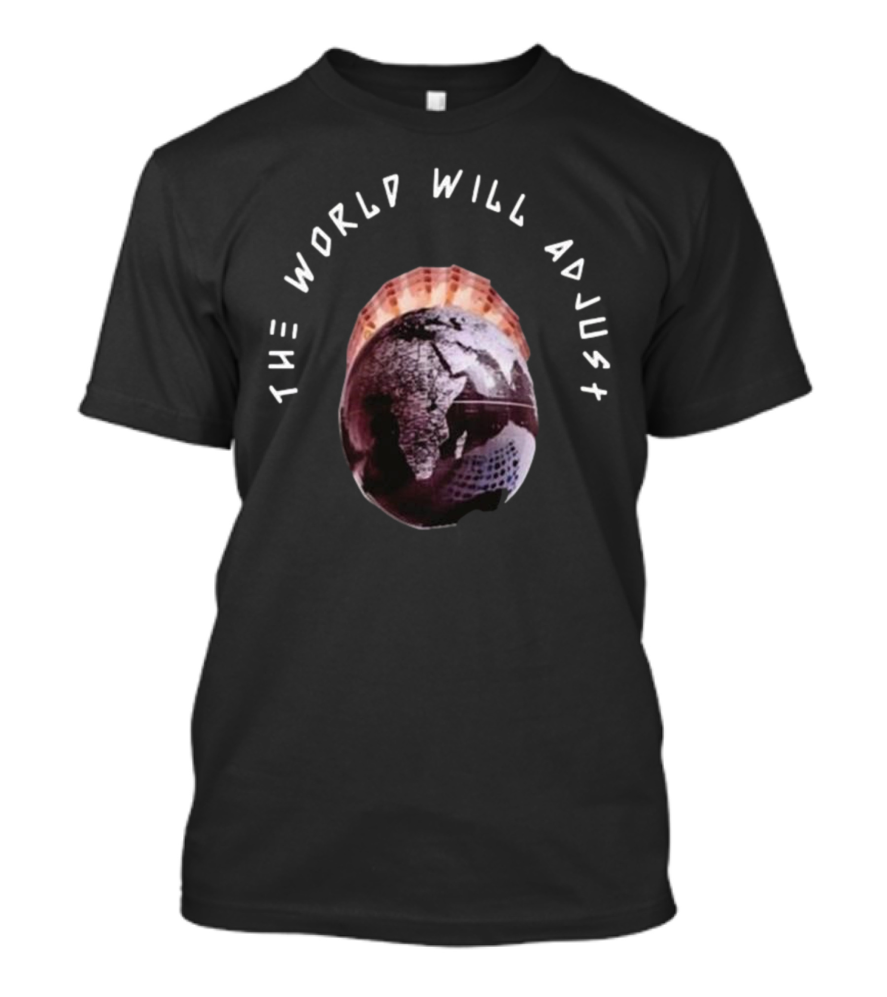 Kalyjay The World Will Adjust Earth T-Shirt