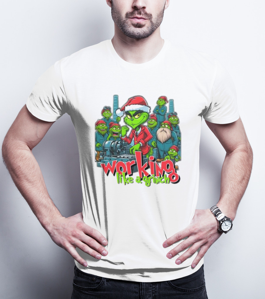 Working Like A Grinch Merry Christmas Factory Fun T-Shirt